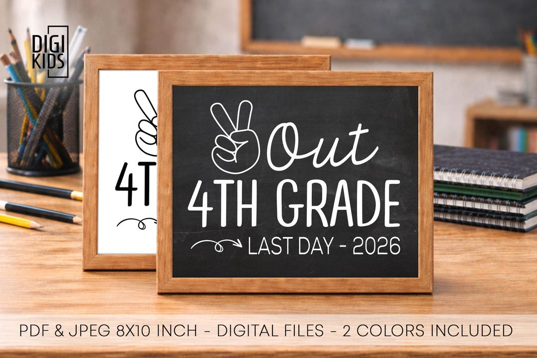 Last Day of 4th Grade Printable - Peace Out 4th Grade Chalkboard Sign ...