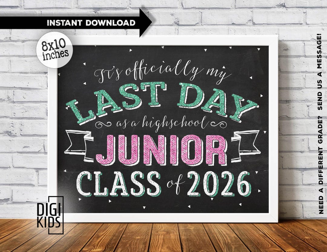 Last Day of High School Sign 2025 - Last Day of Freshman Year - Class ...