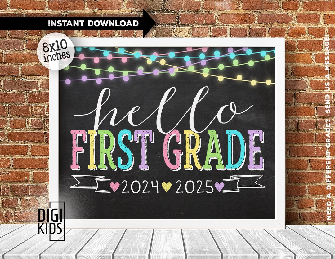 1st Day of 1st Grade Sign - 1st Day of School Signs Printable 2024 ...
