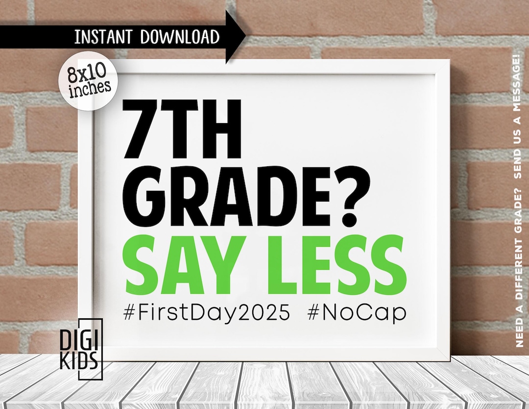 First Day of 7th Grade Printable Sign 2025 - First Day of School Sign ...