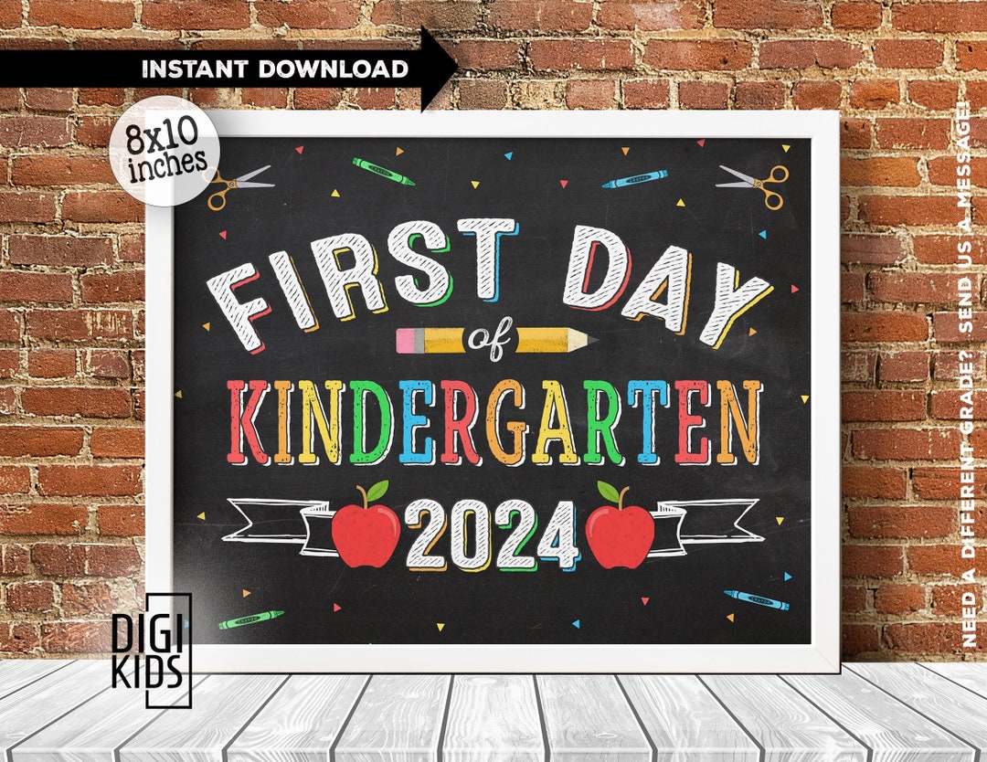 Kindergarten Sign 2024 - 1st Day of School Sign - Printable ...