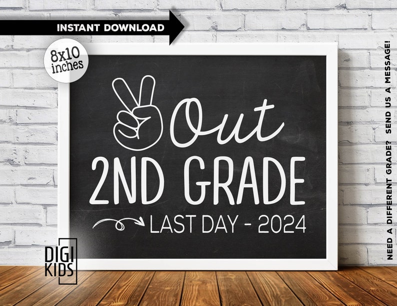 Last Day of 2nd Grade Printable Peace Out 2nd Grade Chalkboard Sign ...