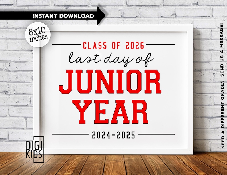 Last Day of Junior Year Sign 2025 - 11th Grade Printable Sign - Last ...