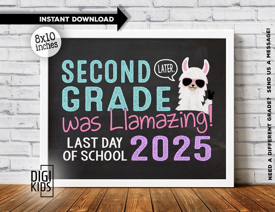 Last Day of 2nd Grade Sign - Printable Last Day of School Sign 2025 ...
