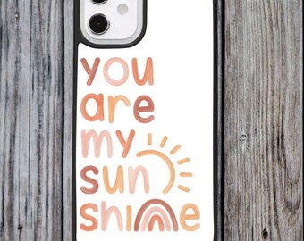 You Are My Sunshine Phone Case - Etsy