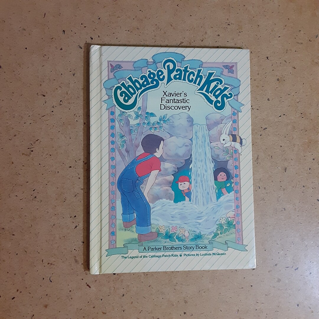1984 Cabbage Patch Kids "xavier's Fantastic Discovery" Hardcover ...