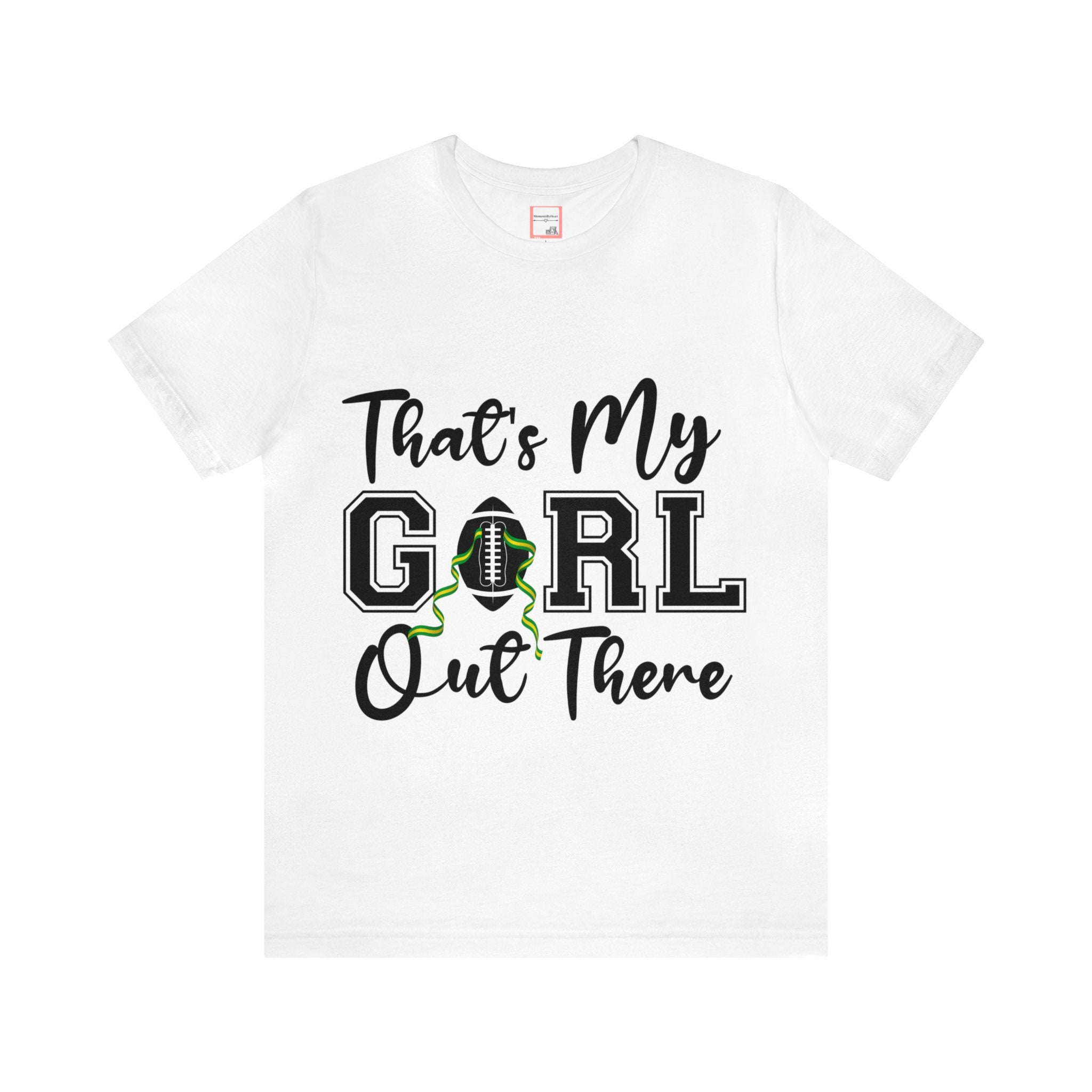 Adult Flag Football Short Sleeve Tee, That's My Girl Out There Football ...