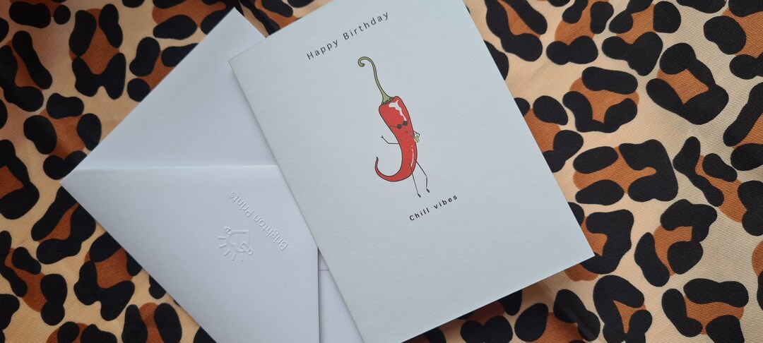 Chilled Chilli Vibes, Birthday Card. Digital Download, Print at Home ...