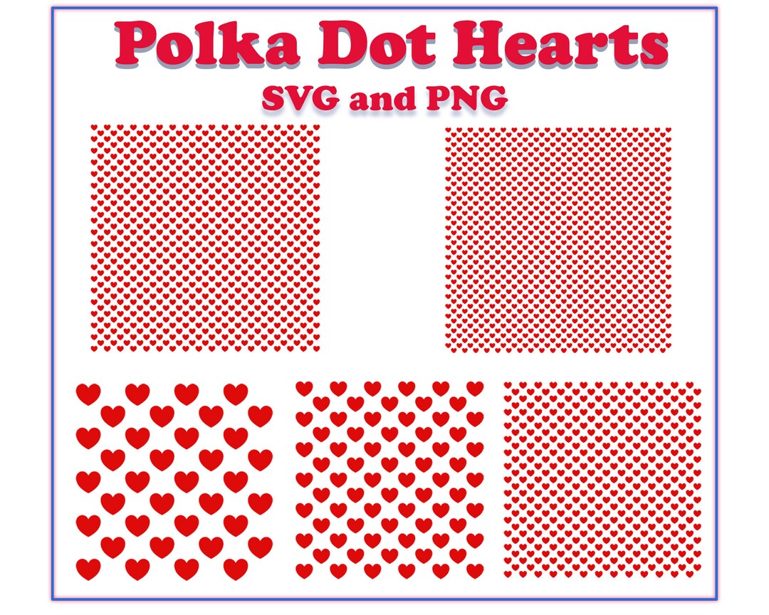 Polka Dot Hearts SVG and PNG Pattern - Etsy