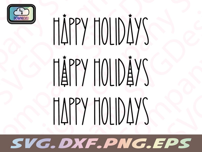 Happy Holidays Svg Happy Holidays Dxf Happy Holidays Cut - Etsy