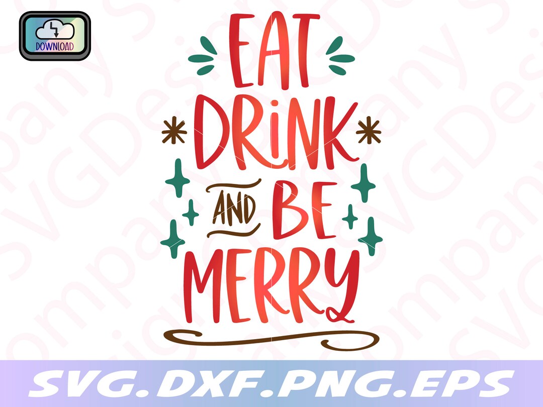 Eat Drink and Be Merry SVG: Christmas Mug Design (digital Download) - Etsy