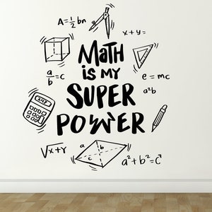 Math is My Super Power Wall Decal: Classroom Science Decor - Etsy