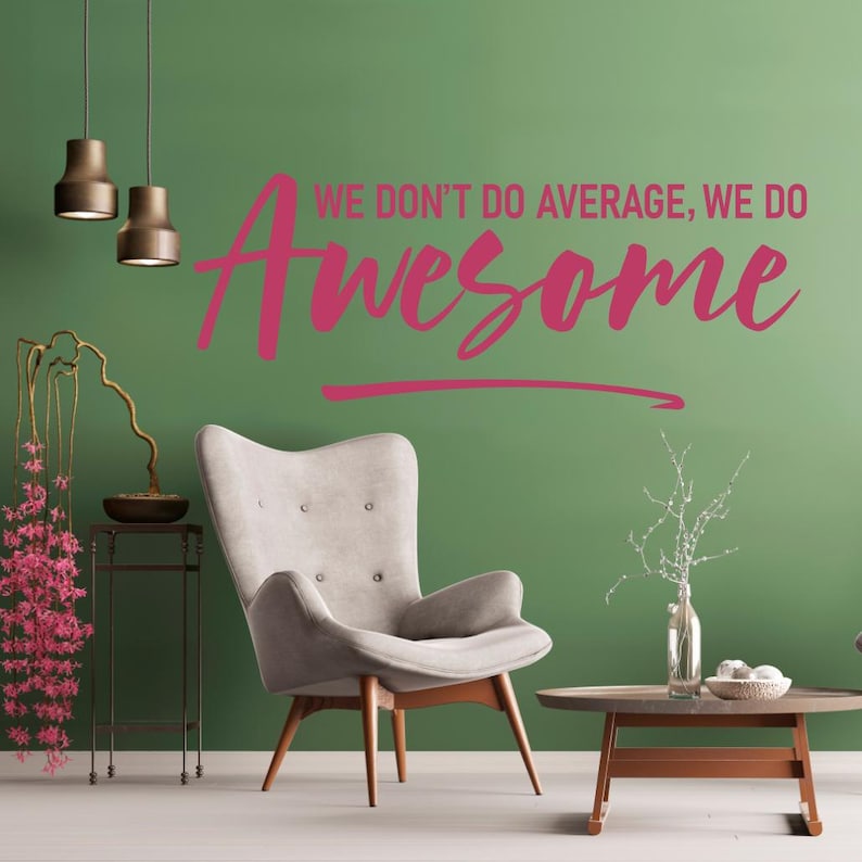 We Do Awesome Quotes Wall Decal, Office Graphics, Gym Motivation Quote ...