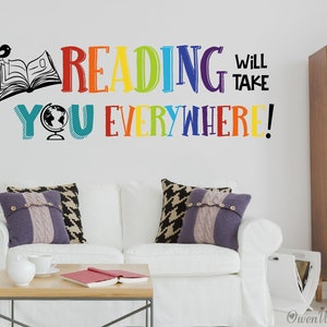 Reading Will Take You Everywhere Wall Decal: Inspirational Quote ...