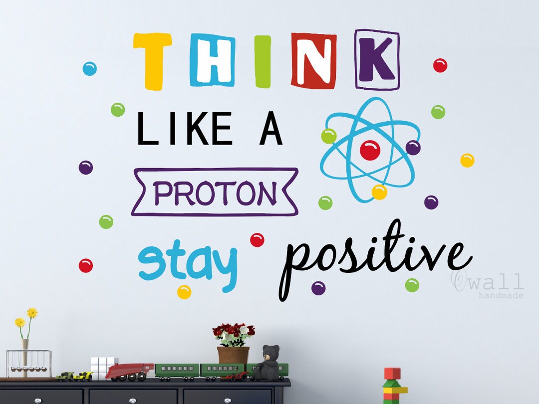Classroom Sign Rainbow Color Wall Decal Think Like a Proton Stay ...