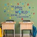 The Future of the World is in This Classroom Inspirational Quotes for ...