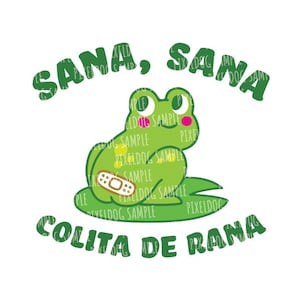 Sana, Sana Colita De Rana | EPS SVG PDF | Print & Cut File - Etsy