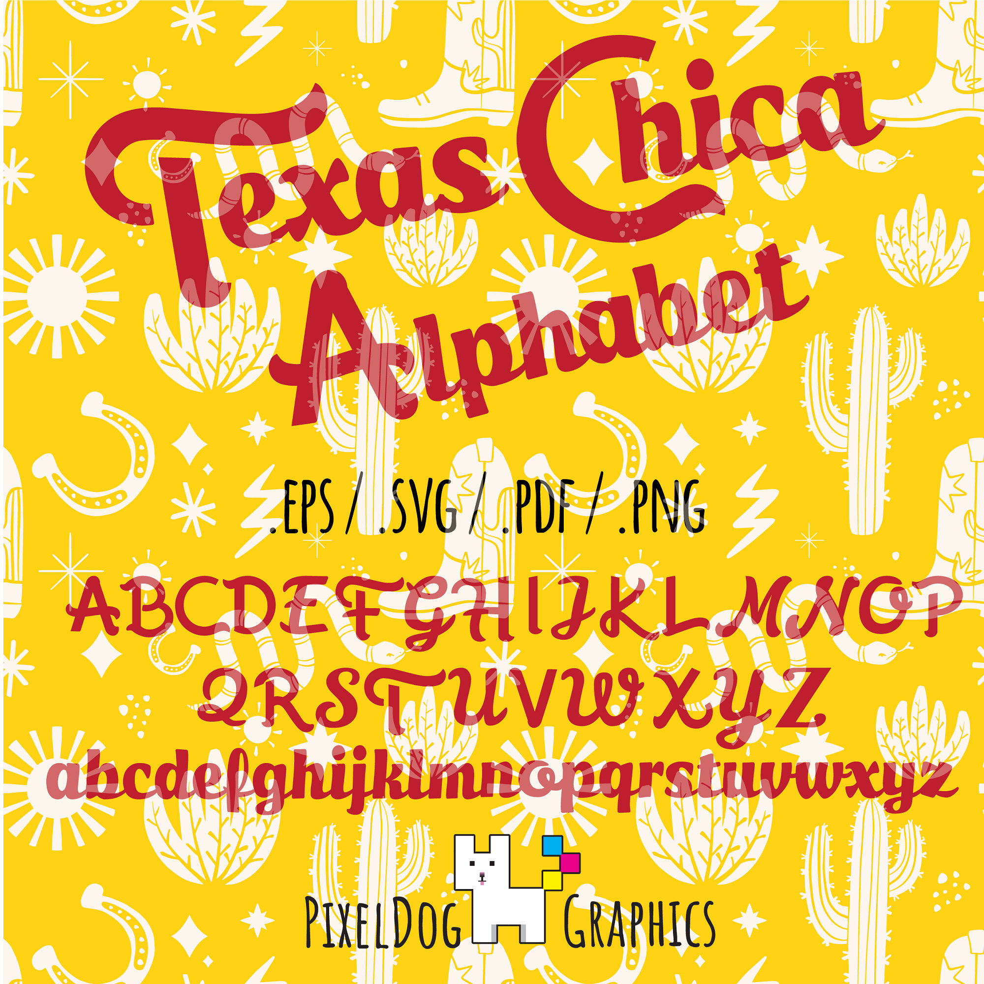 Texas Chica Alphabet: Print & Cut File (digital Download) (not an ...