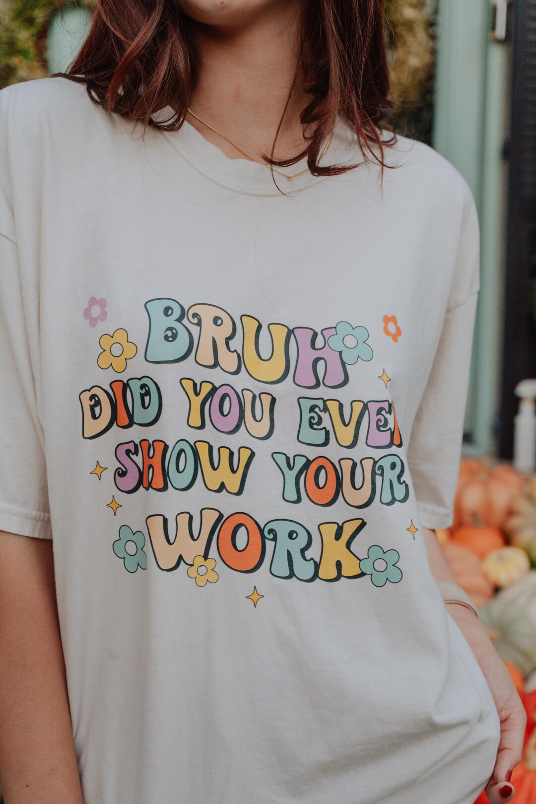Bruh Did You Even Show Your Work - Etsy
