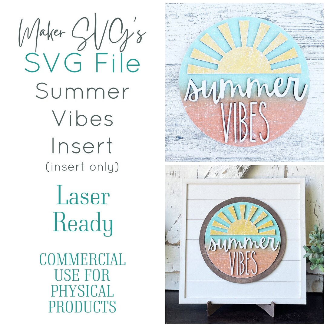 Summer Vibes Sign SVG: Interchangeable Laser Cut File (digital Download ...
