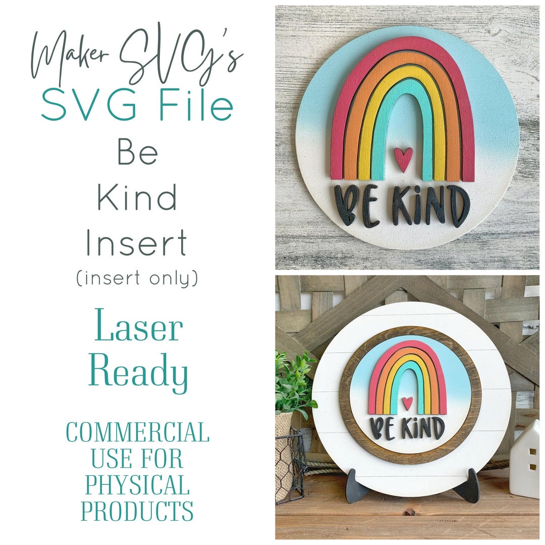 Be Kind Rainbow Sign Insert SVG: Laser Cut File (digital Download) - Etsy