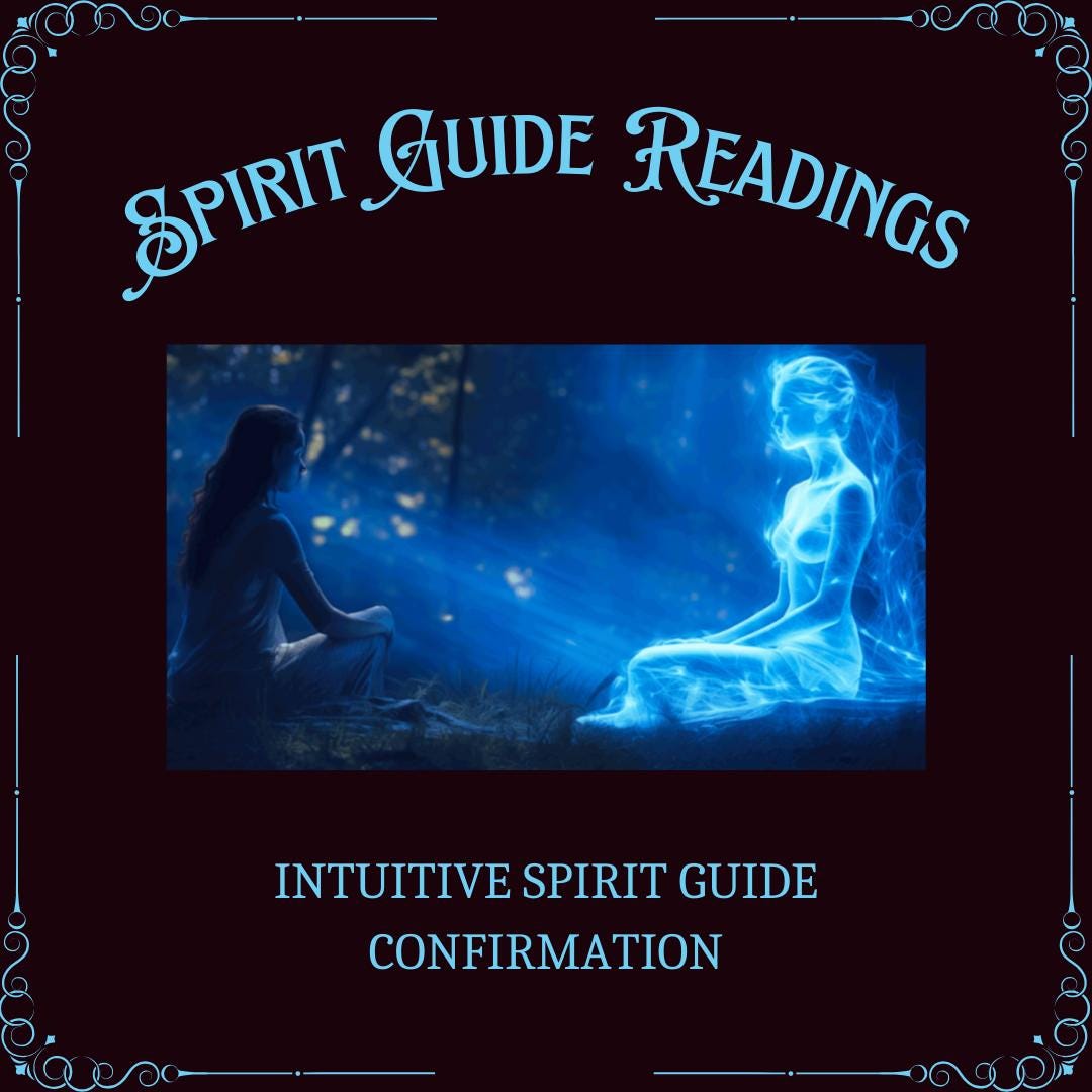 Spirit Guide Reading, Confirmation Readings, Intuitive Guide ...