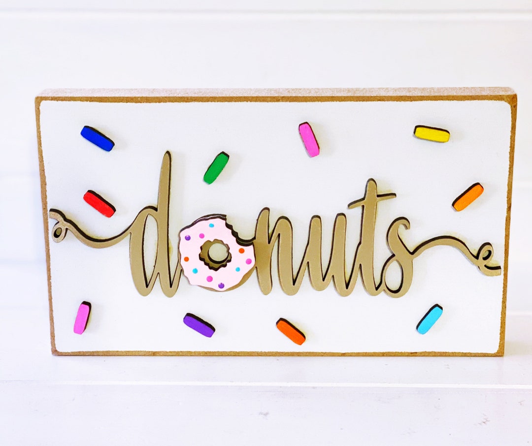 Donut Sign, Donut 3D Mini Sign, Donut 3d Sign, Donuts Wood Sign, Donut ...