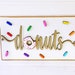 Donut Sign Donut 3D mini sign Donut 3d sign donuts wood | Etsy