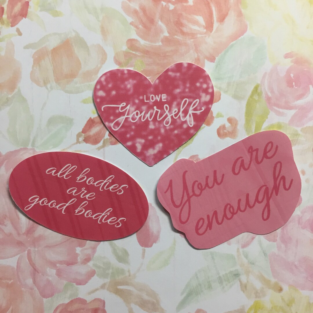 Body Positive Sticker Set, Love Yourself Sticker, You Are Enough ...