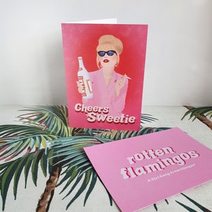 Cheers Sweetie Patsy Stone Ab Fab Absolutely Fabulous Greetings Card ...