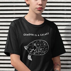 Gender is a Galaxy Tshirt Nonbinary Shirt Gender Fluid Tee Genderqueer ...