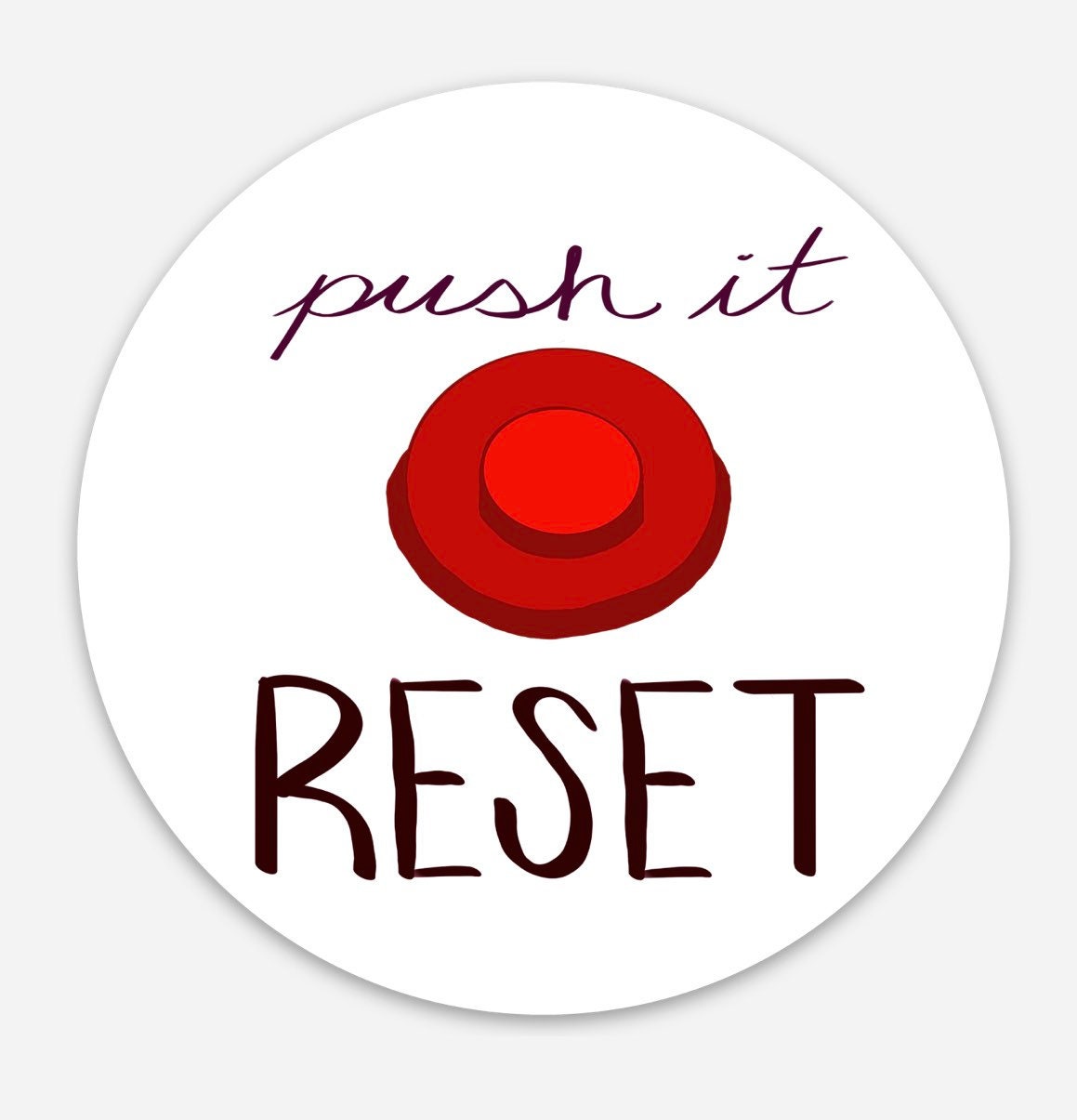Reset Button, Push It; Round Sticker - Etsy