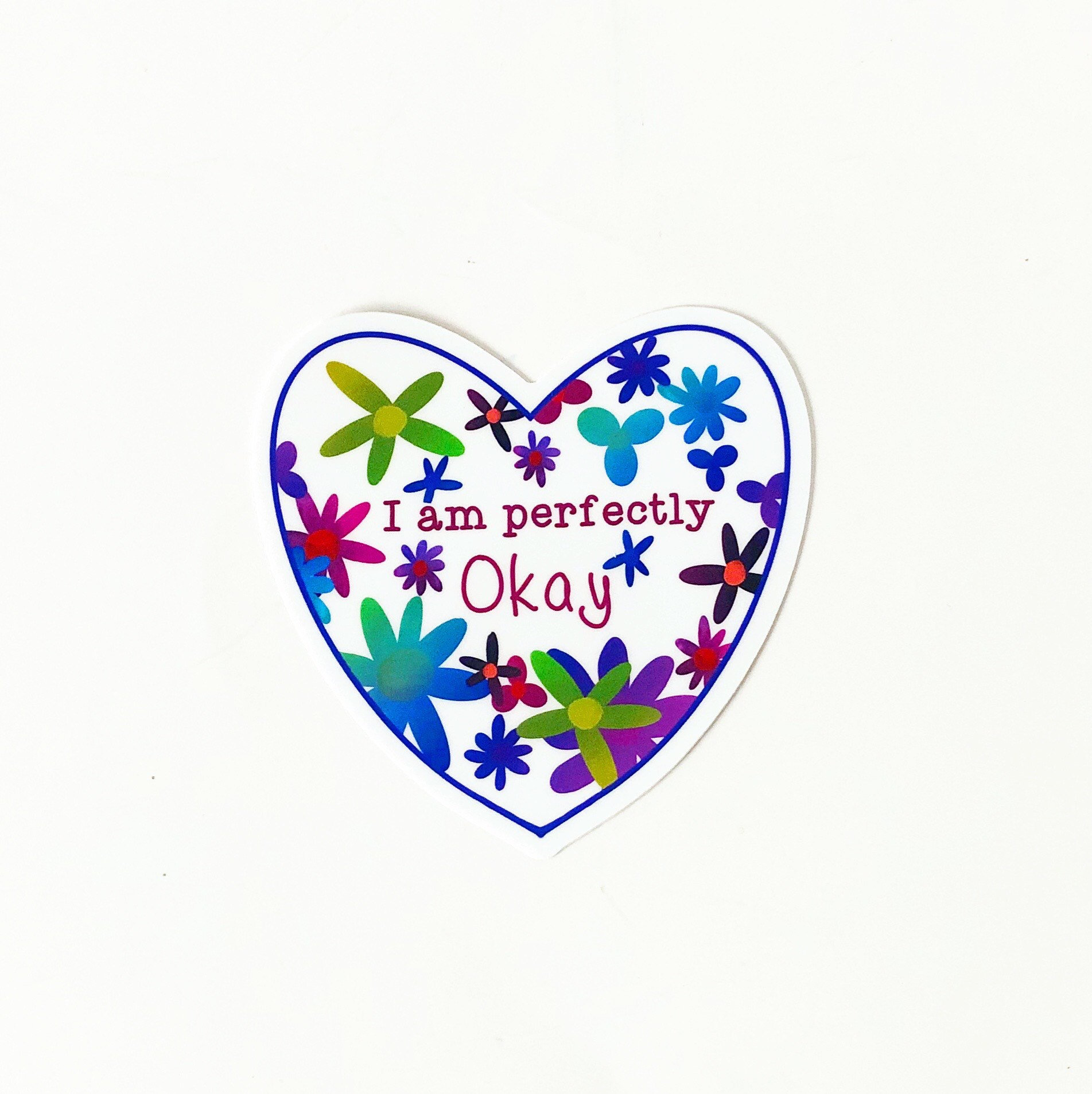 I Am Perfectly Okay, Heart Floral Sticker - Etsy UK