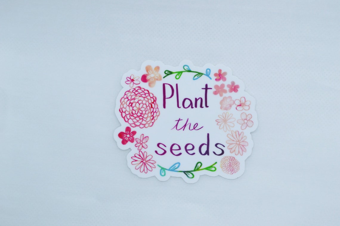 Tri-color Plant the Seeds Matte Sticker - Etsy