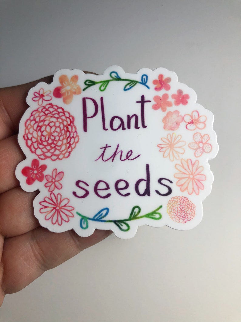 Tri-color Plant the Seeds Matte Sticker - Etsy