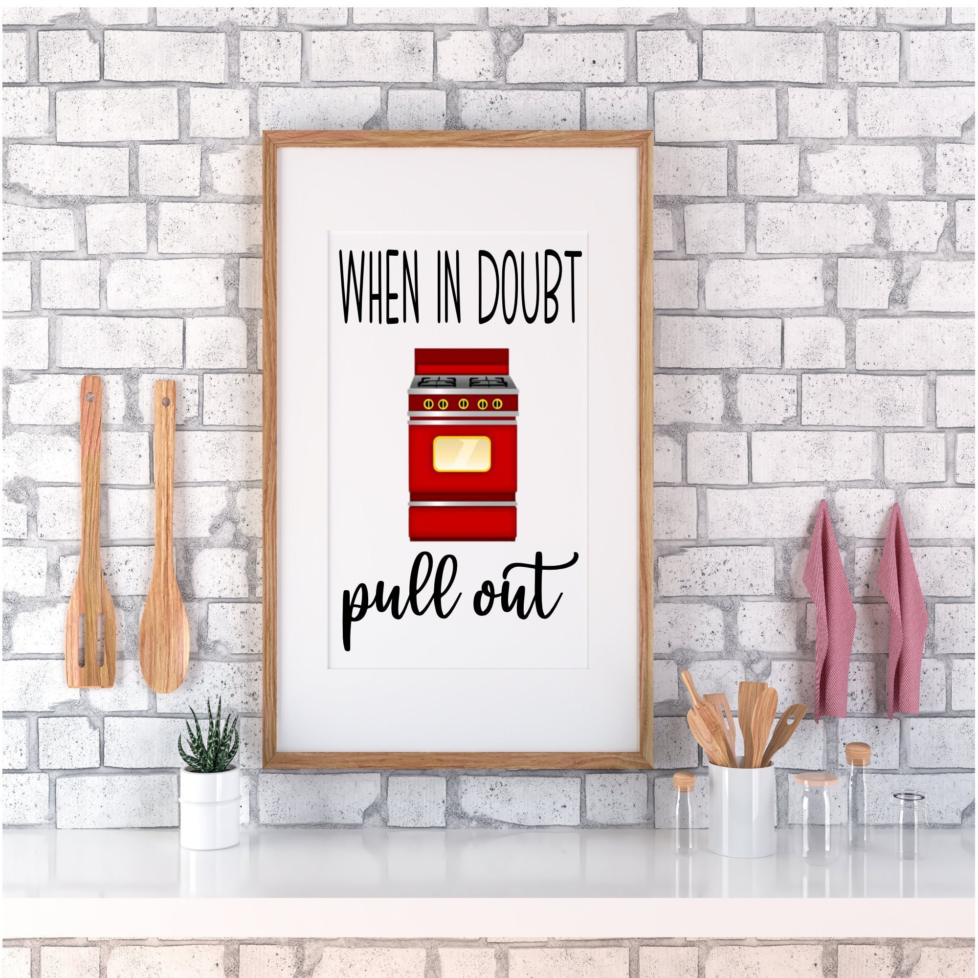 When in Doubt Pull It Out Printable Kitchen Wall Art, Funny Kitchen ...