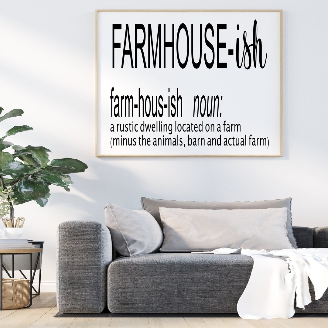 Farmhouse Ish Print, Funny Farmhouse Signs, Sarcastic Wall Art, Funny ...