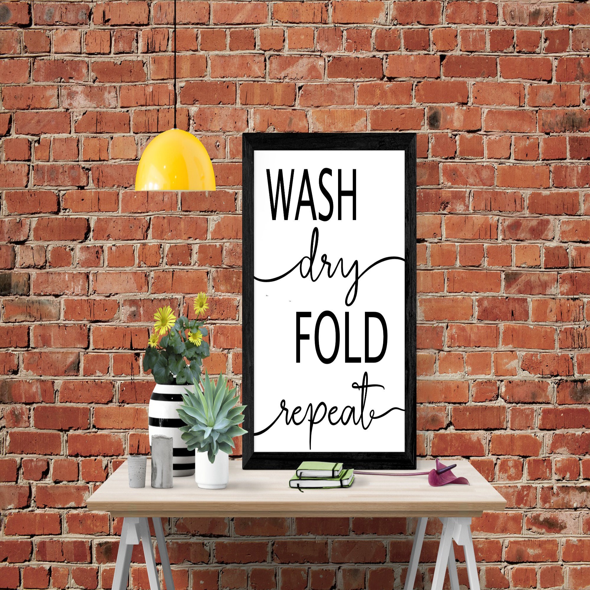 Wash Dry Fold Repeat Sign, Laundry Room Bathroom Signs Print, Funny ...
