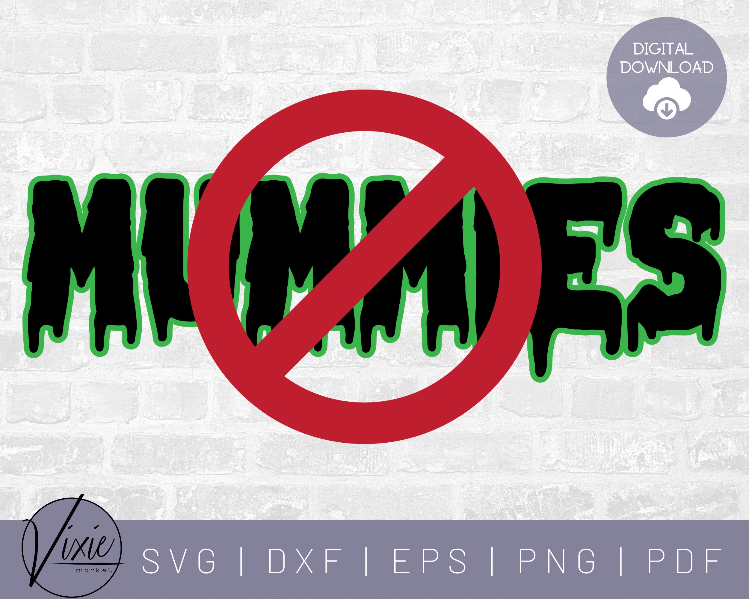 No Mummies Halloween SVG Commercial Use Instant Download | Etsy