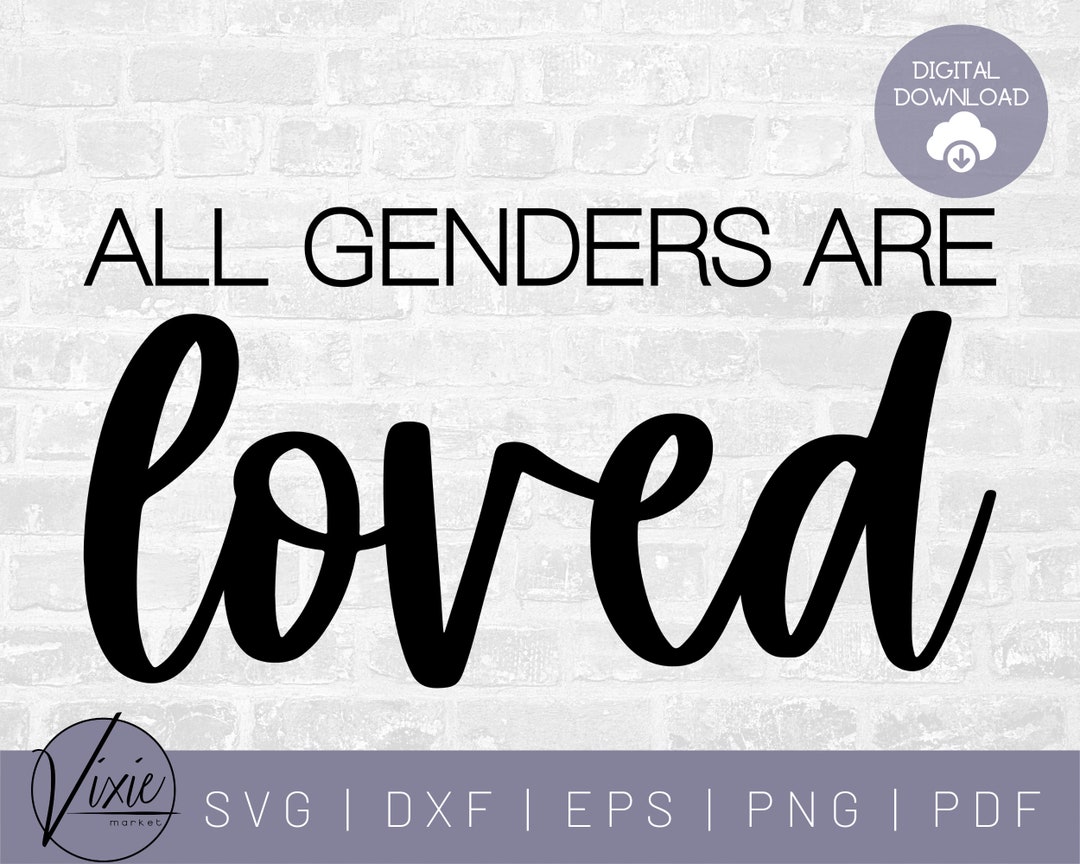 All Genders Svg Gender Equality Svg Gender Svg LGBTQ Svg - Etsy