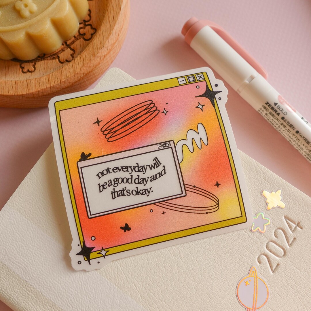 Not Everyday Will Be a Good Day Sticker | Cute Sticker, Funny, Reminder ...