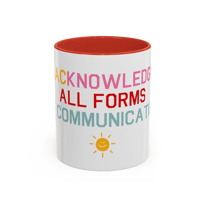 Aacknowledge All Forms of Communication Mug - Etsy