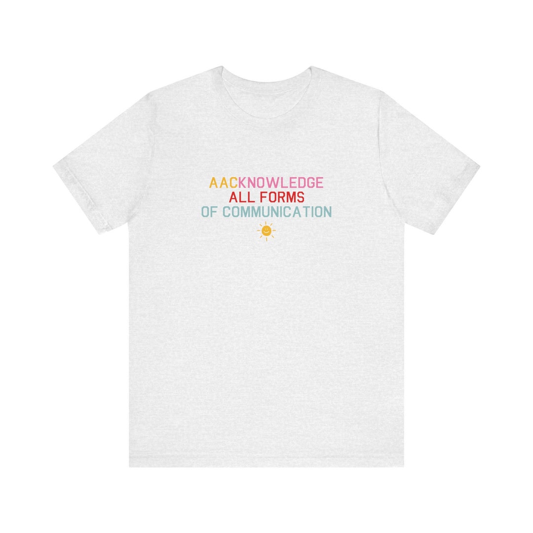 Aacknowledge All Forms of Communication Tee - Etsy