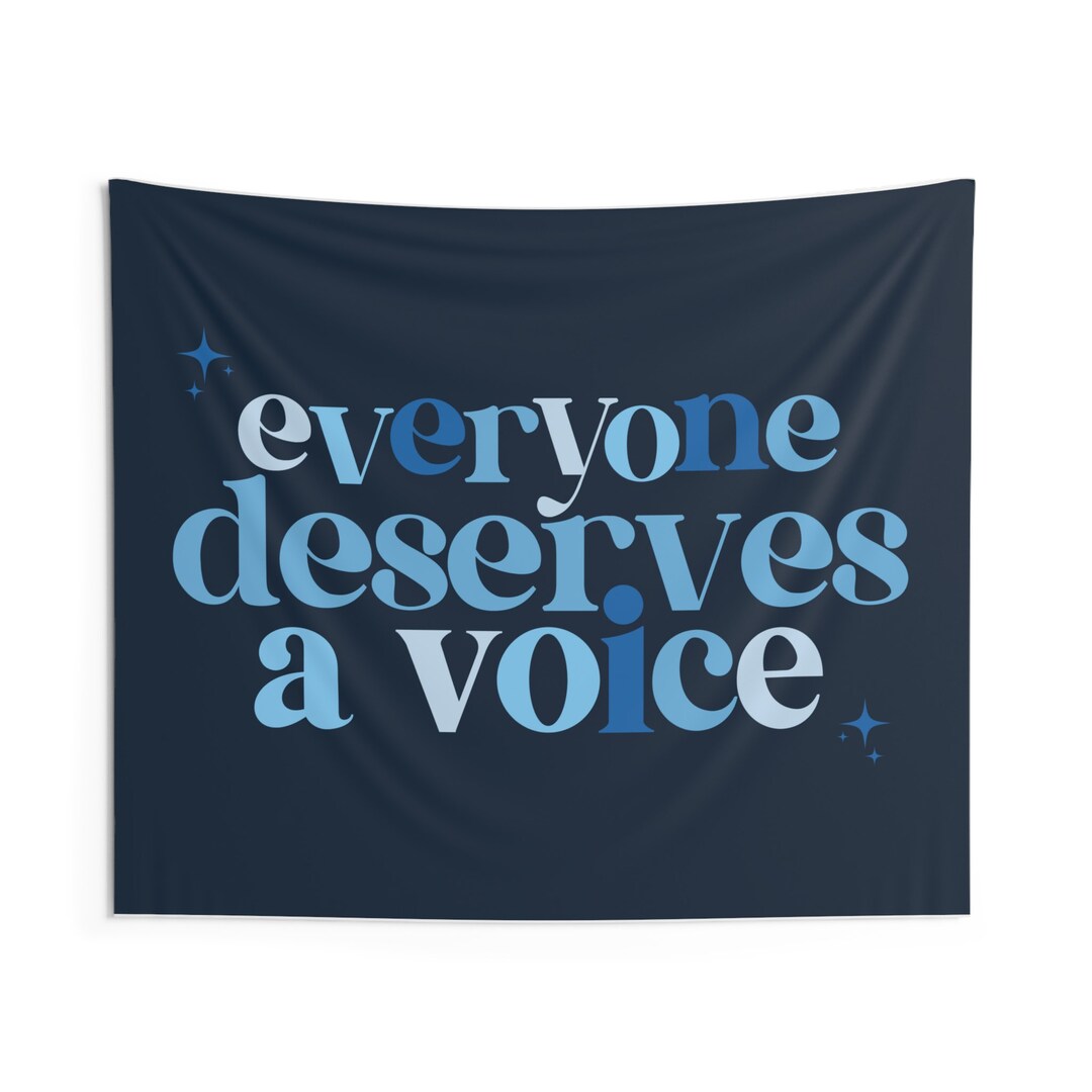 Everyone Deserves a Voice Blue Wall Tapestry - Etsy
