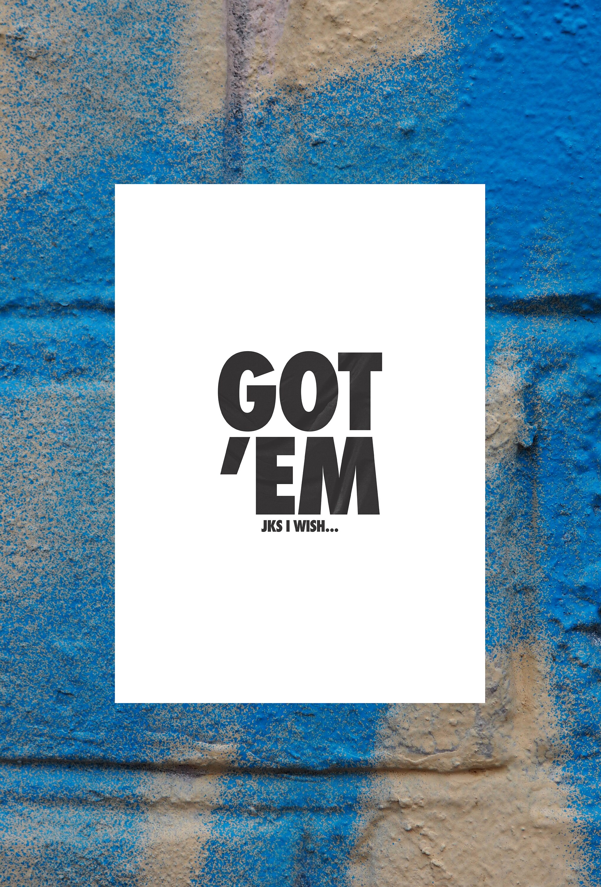 Snkrs Got 'em Jokes Poster, Digital Download, Hypebeast Poster ...