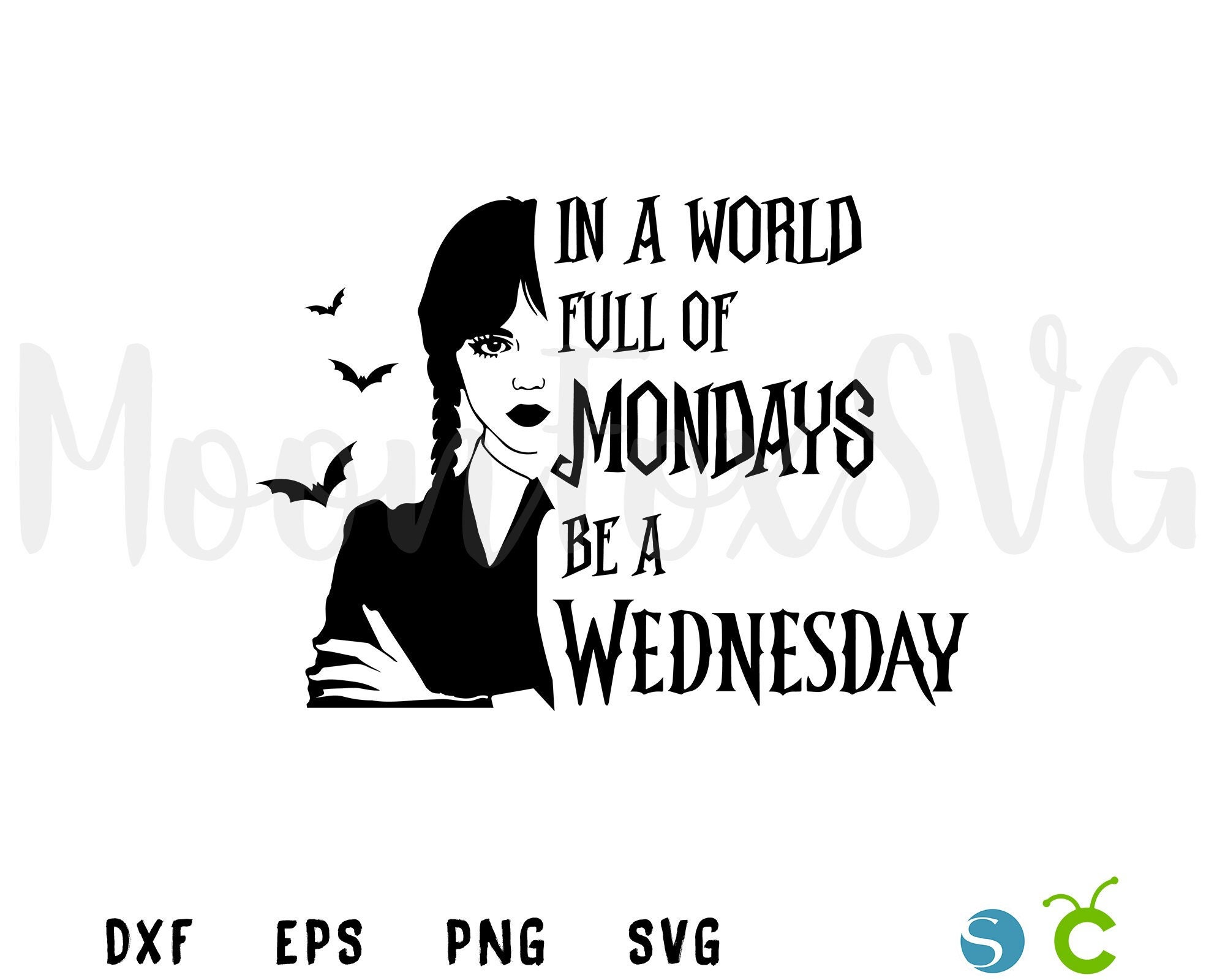 Wednesday Svg in a World Full of Mondays Be a Wednesday - Etsy Canada