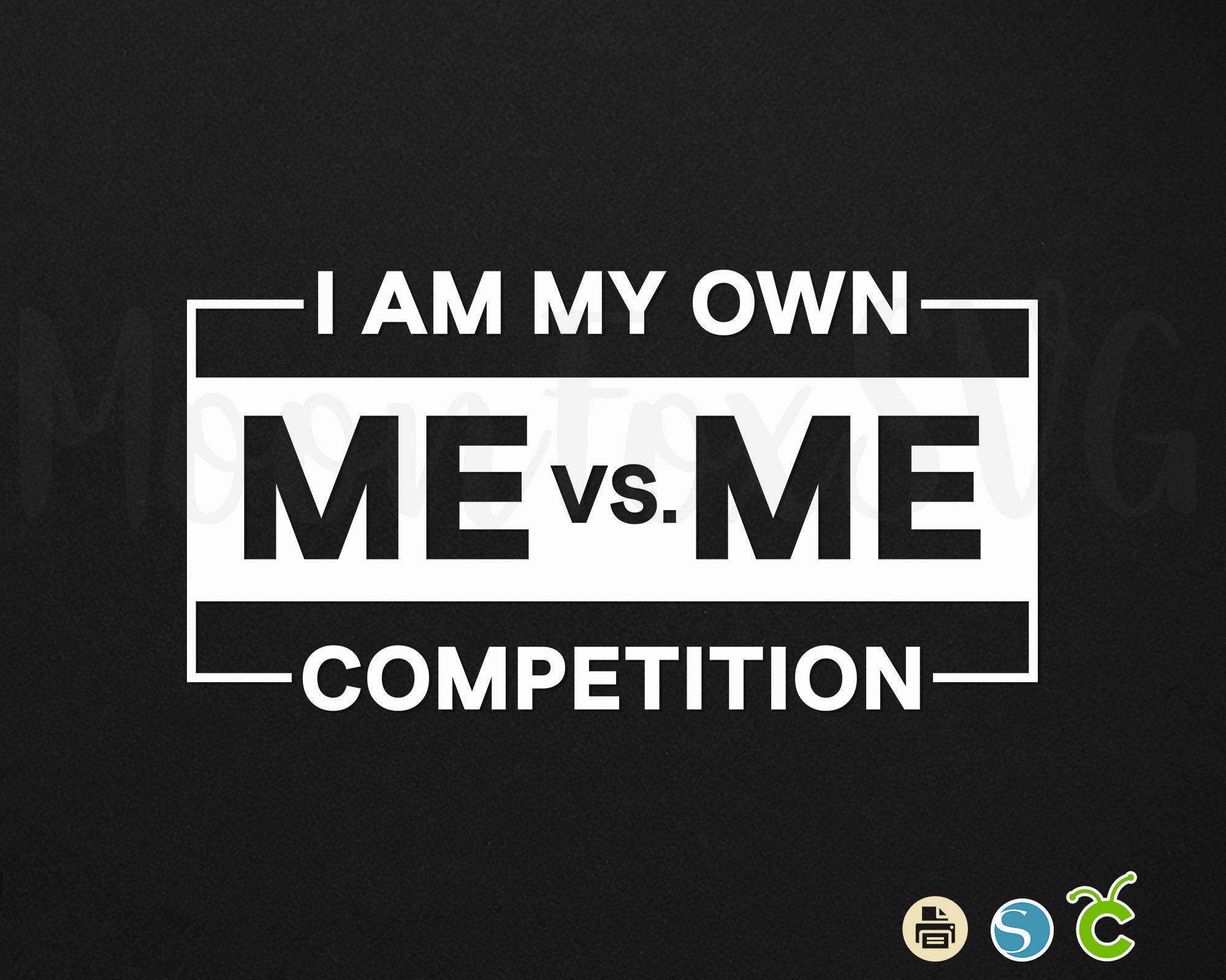 Me Vs Me Svg Hustle Svg Me Vs Me I Am My Own Competition - Etsy