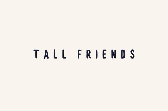TALL FRIENDS handmade sans serif font | Etsy