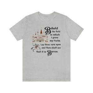 Behold the Field in Which I Grow My F*cks Lay Thine Eyes Upon and Thou ...