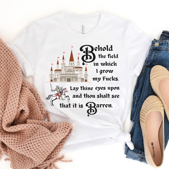 Behold the Field in Which I Grow My Fcks Lay Thine Eyes Upon - Etsy